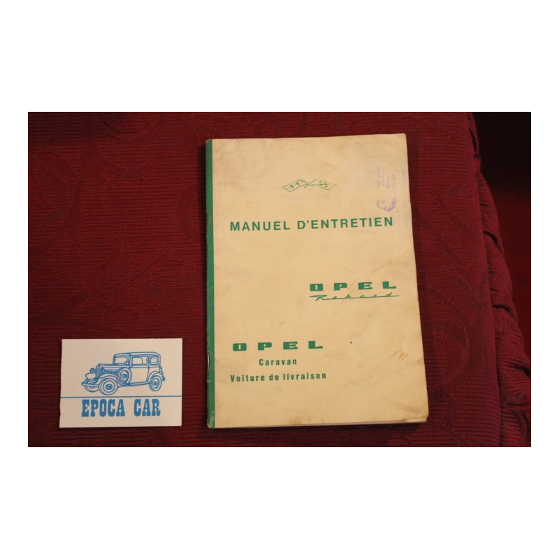 OPEL REKORD USE AND SERVICE BOOK (MANUEL D' ENTRETIEN) (1960) IN FRENCH